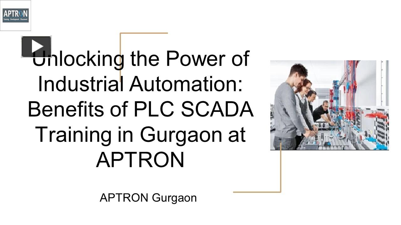 PLC SCADA Training in Gurgaon presentation | free to download