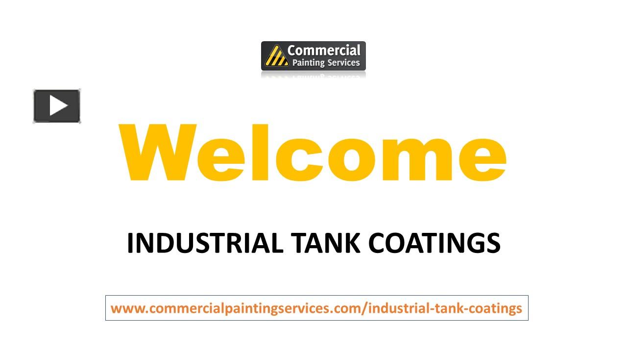 PPT – Welcome To Industrial Tank Coatings PowerPoint presentation ...