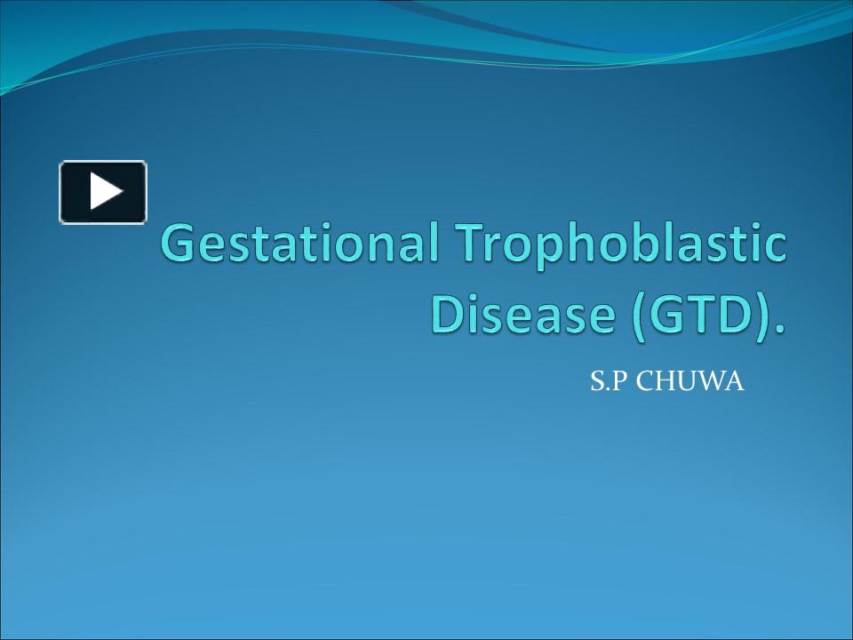 gestational trophoblastic diseases presentation | free to download