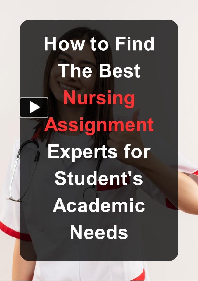 PPT – How to Find The Best Nursing Assignment Experts for Student's ...