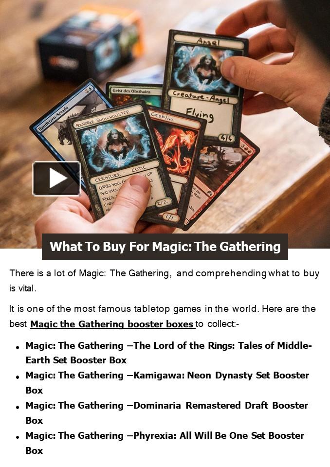 PPT – What To Buy For Magic: The Gathering PowerPoint presentation ...