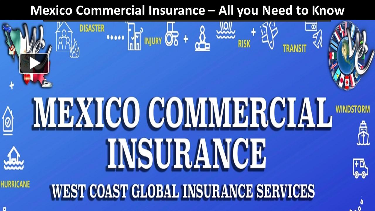 PPT – Mexico Commercial Insurance – All you Need to Know PowerPoint ...