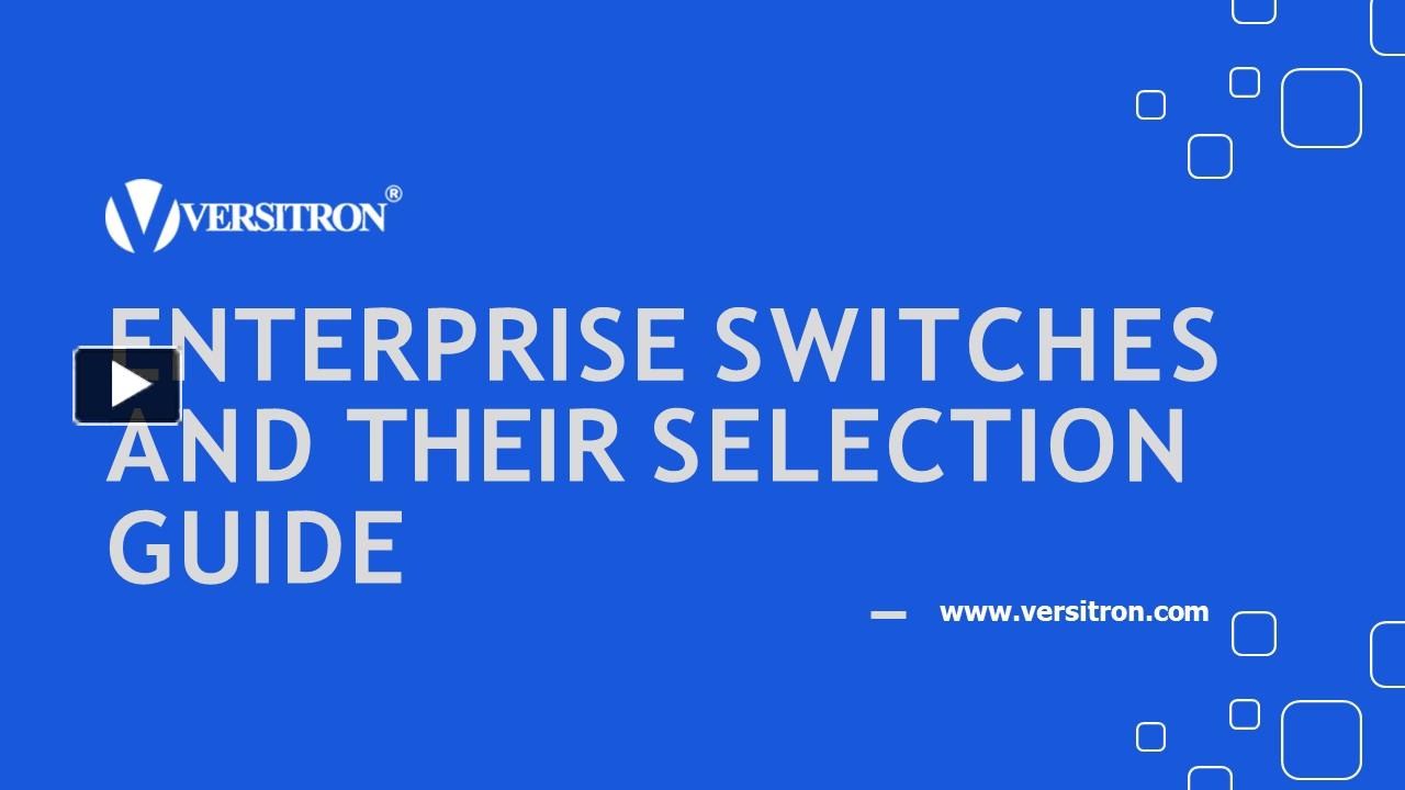 PPT – Guide to Enterprise Switches and Their Selection PowerPoint ...