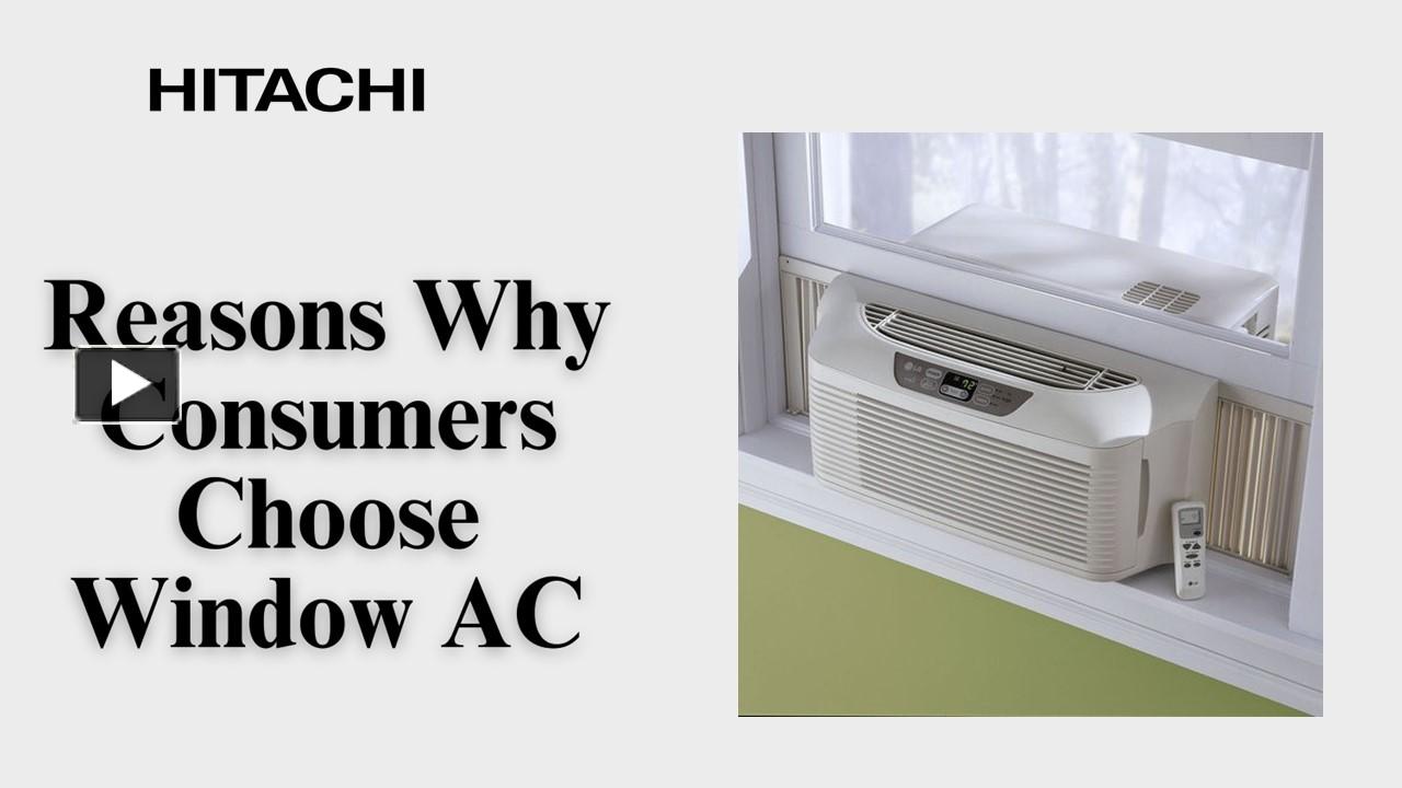 PPT – Reasons Why Consumers Choose Window AC PowerPoint presentation ...