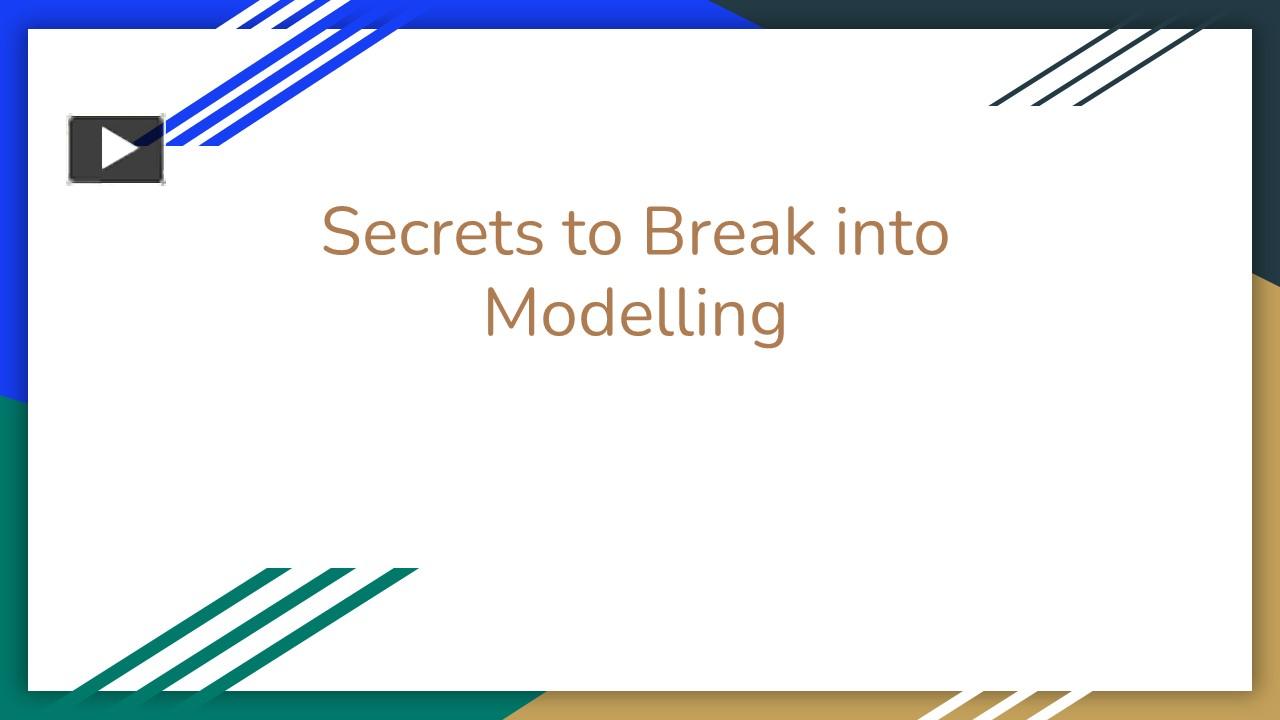PPT – Secrets to break into Modelling PowerPoint presentation | free to ...