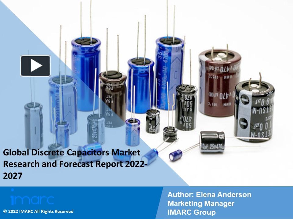 PPT – Discrete Capacitors Market Growth, Demand and Challenges of the ...