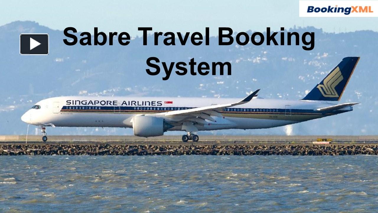 PPT – Sabre Travel Booking System PowerPoint presentation | free to ...