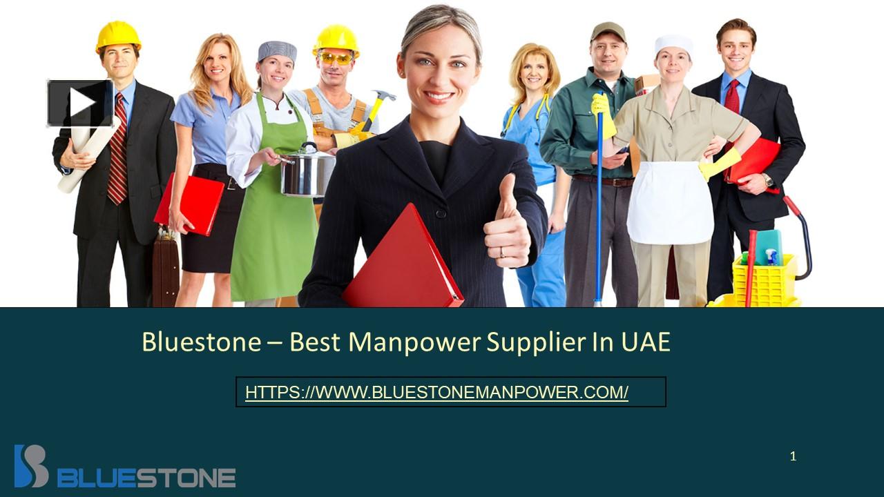 PPT – Bluestone – Best Manpower Supplier In UAE PowerPoint presentation ...