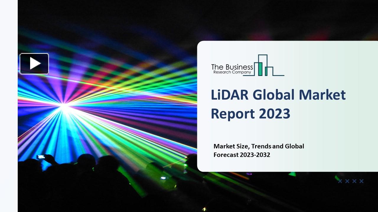 PPT – LiDAR Market Outlook, Business Opportunities And Growth Factors ...