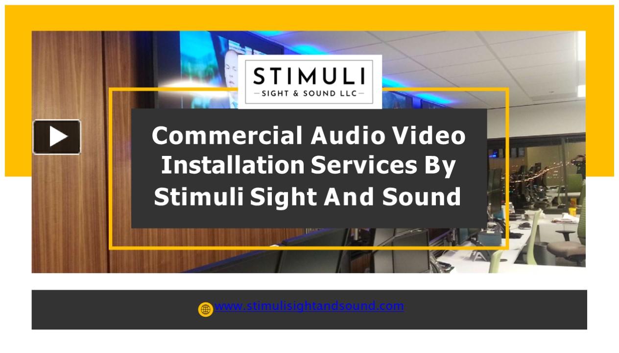 PPT – Commercial Audio Video Installation Services By Stimuli Sight And ...