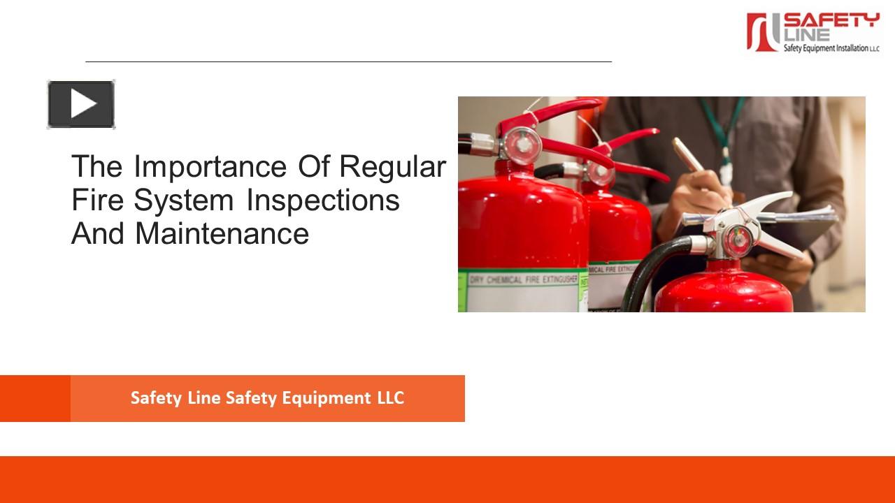 PPT – The Importance Of Regular Fire System Inspections And Maintenance ...