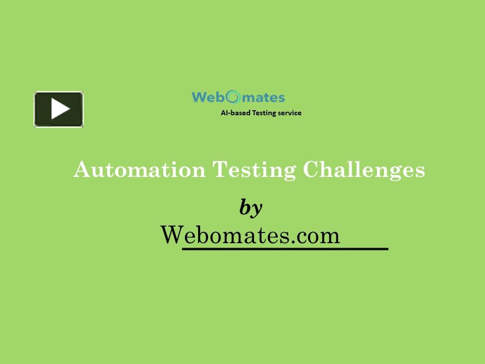 PPT – Automation Testing Challenges PowerPoint presentation | free to ...