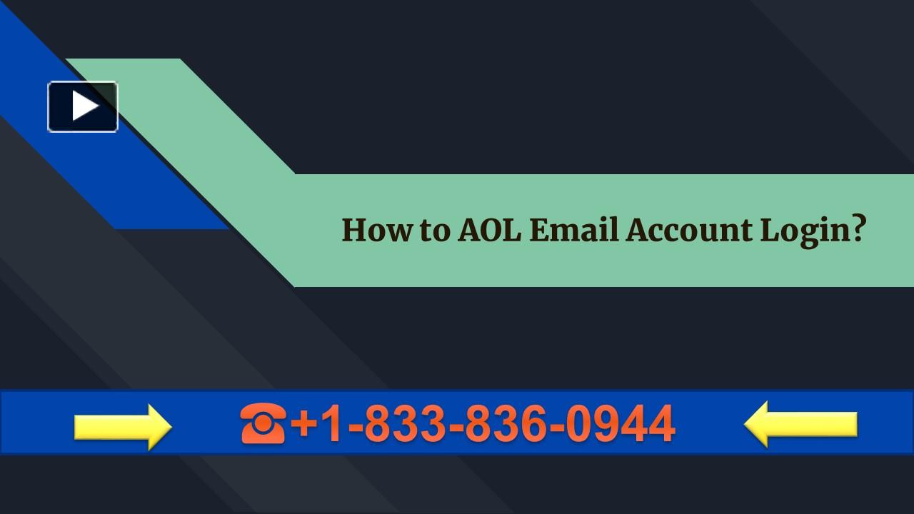 How to AOL Email Account Login +1-833-836-0944? presentation | free to ...