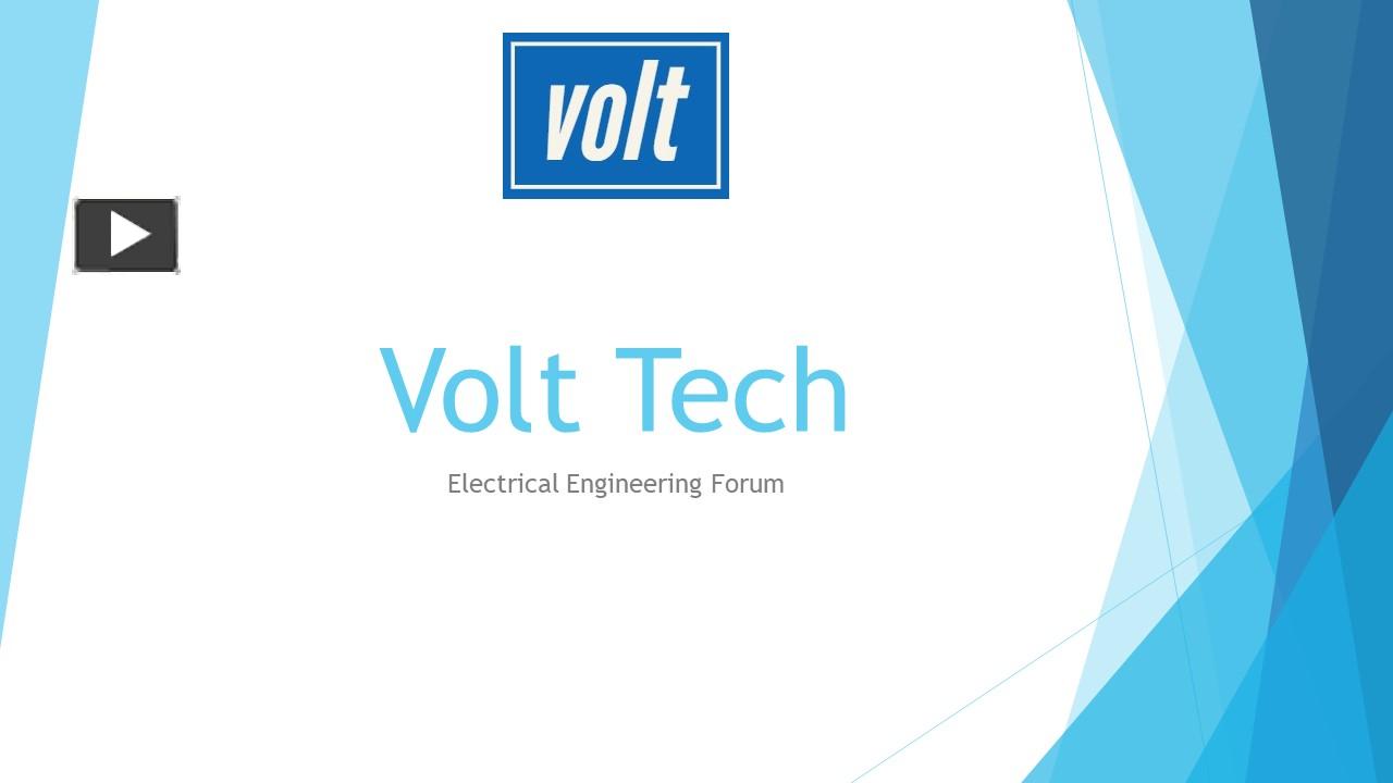 Volt Tech - Best Electronic Design Forum presentation | free to download