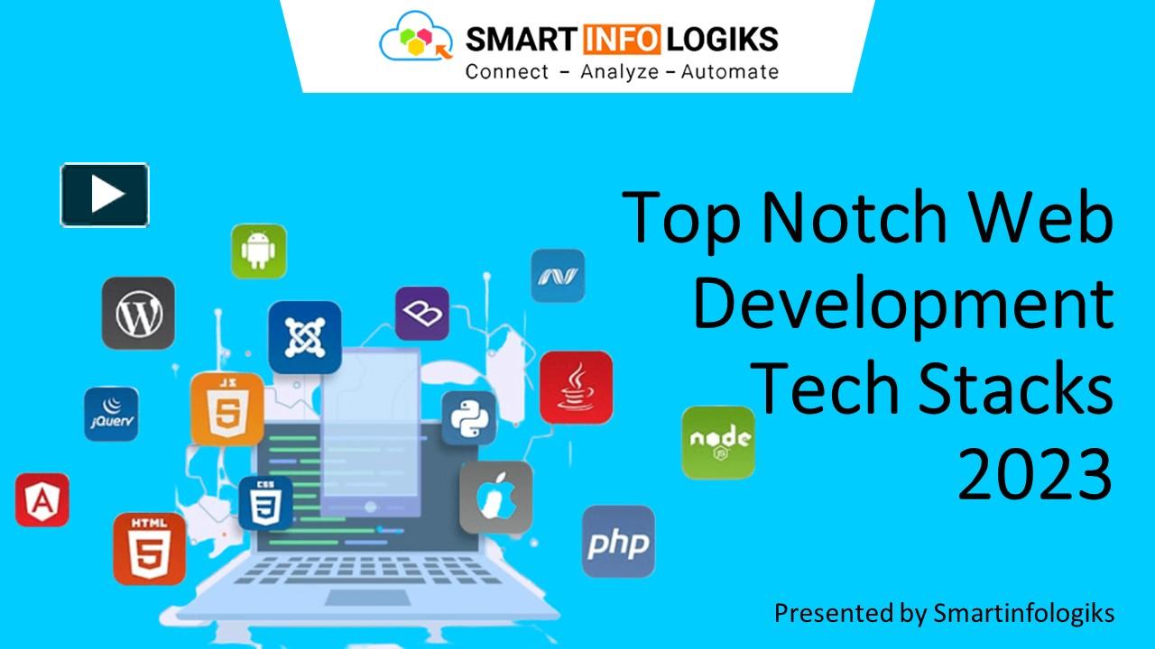 PPT – Top Notch Web Development Tech Stacks 2023 PowerPoint ...