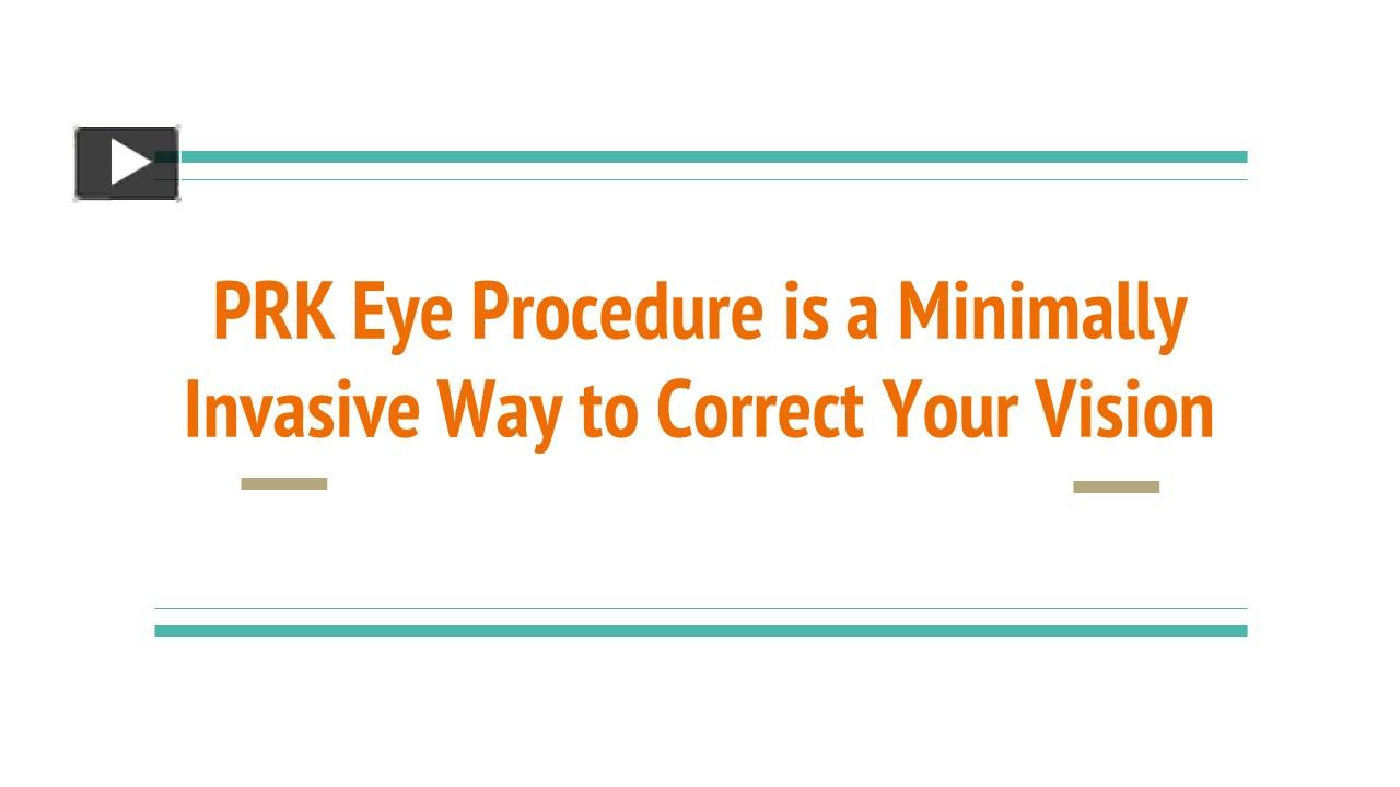 PRK Eye Procedure is a Minimally Invasive Way to Correct Your Vision ...