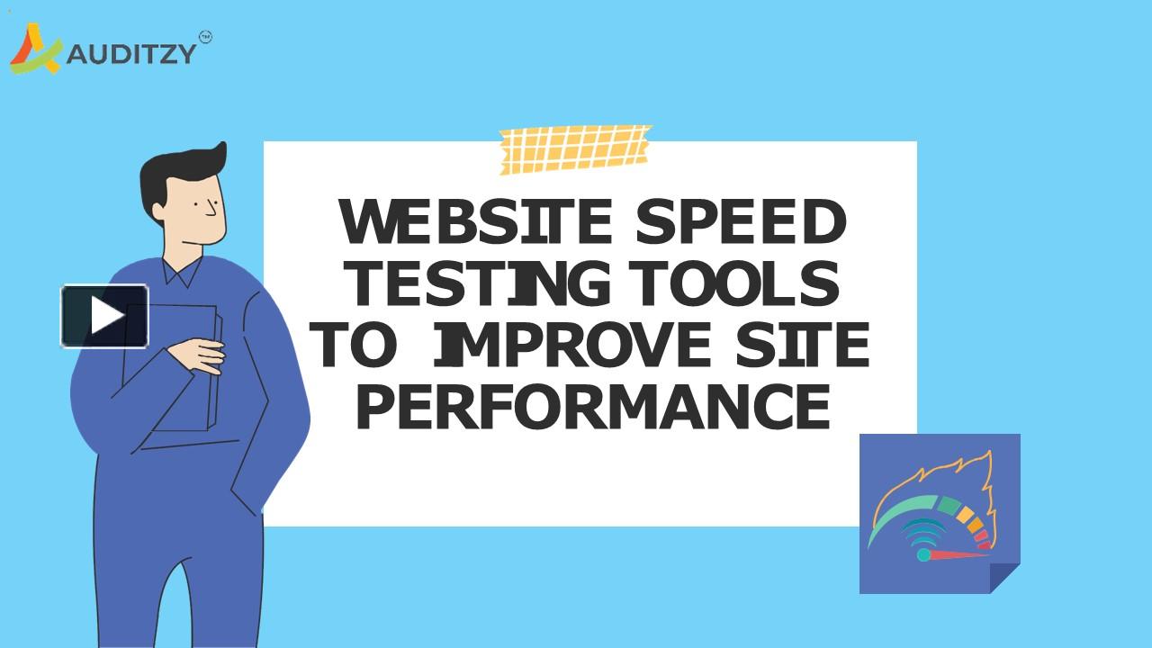 PPT – Website Speed Testing Tools to Improve Site Performance ...