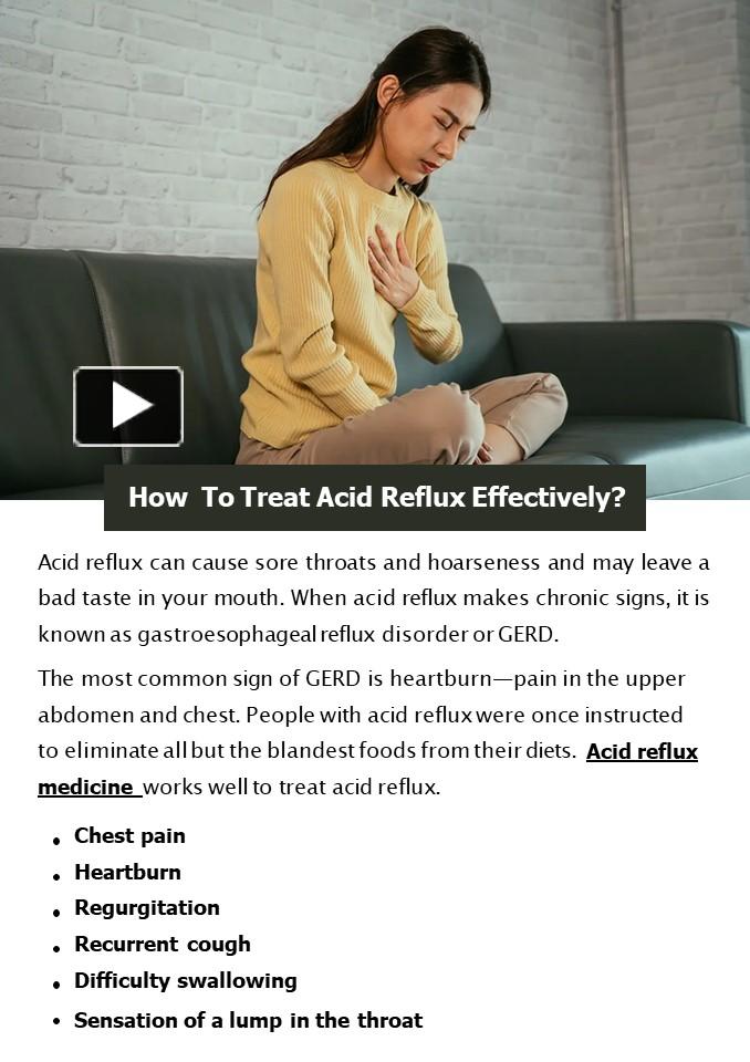 How To Treat Acid Reflux Effectively? presentation | free to download