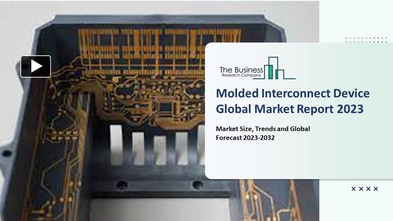 Molded Interconnect Device (MID) Market Key Trends And Strategies For ...