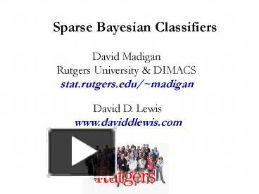 PPT – Sparse Bayesian Classifiers PowerPoint presentation | free to ...