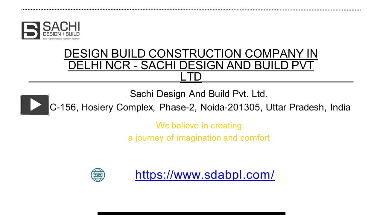 Design Build Construction Company in Delhi NCR - Sachi Design And Build ...