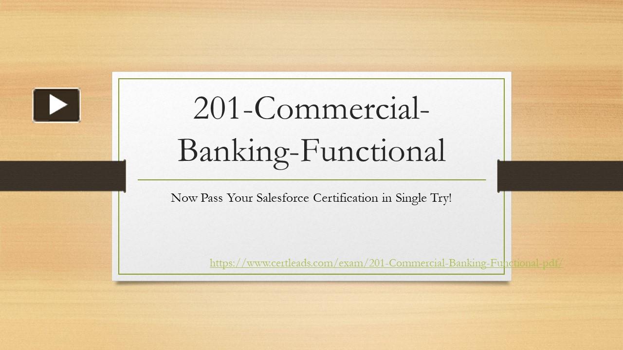 PPT – Salesforce certified 201-Commercial-Banking-Functional Dumps PDF ...