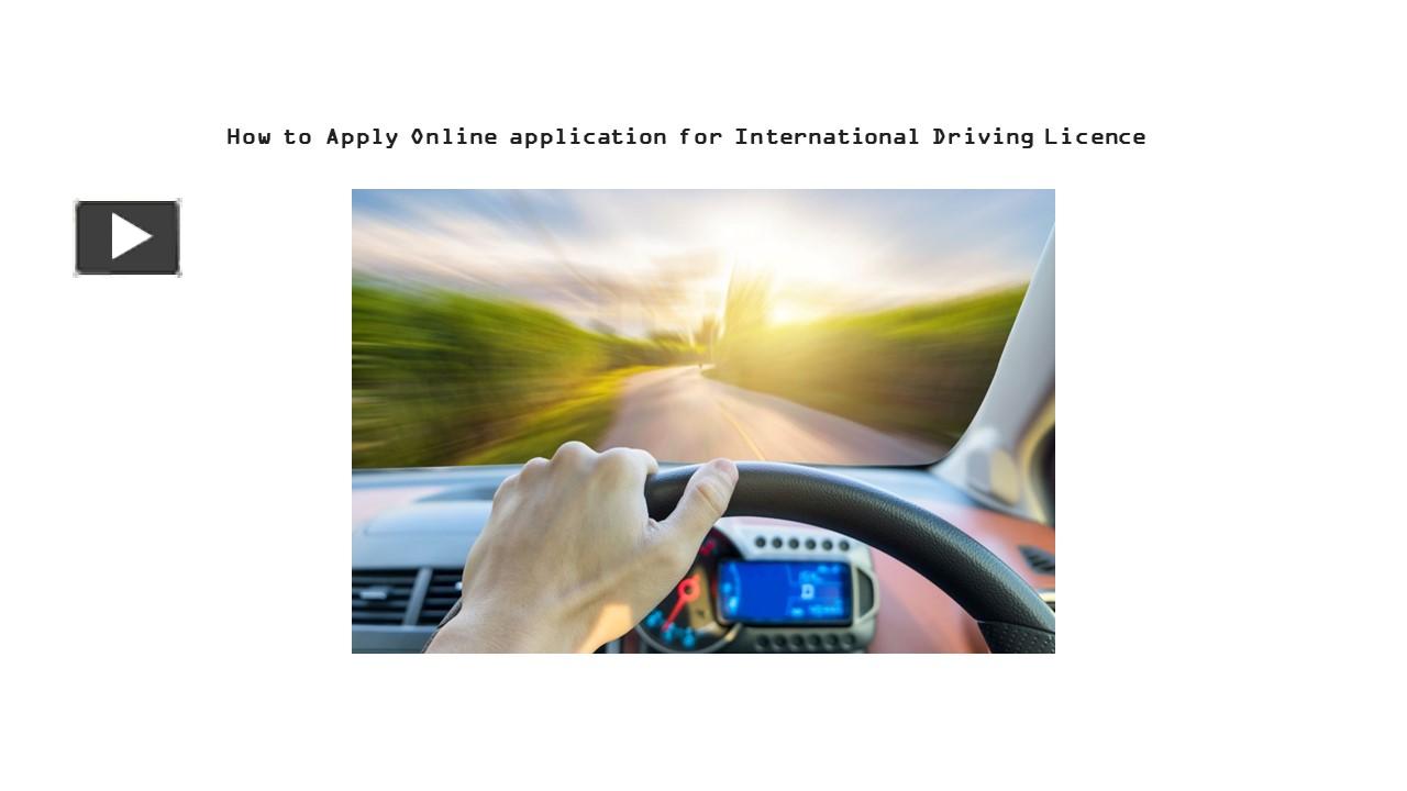 PPT – How to Apply Online application for International Driving Licence ...
