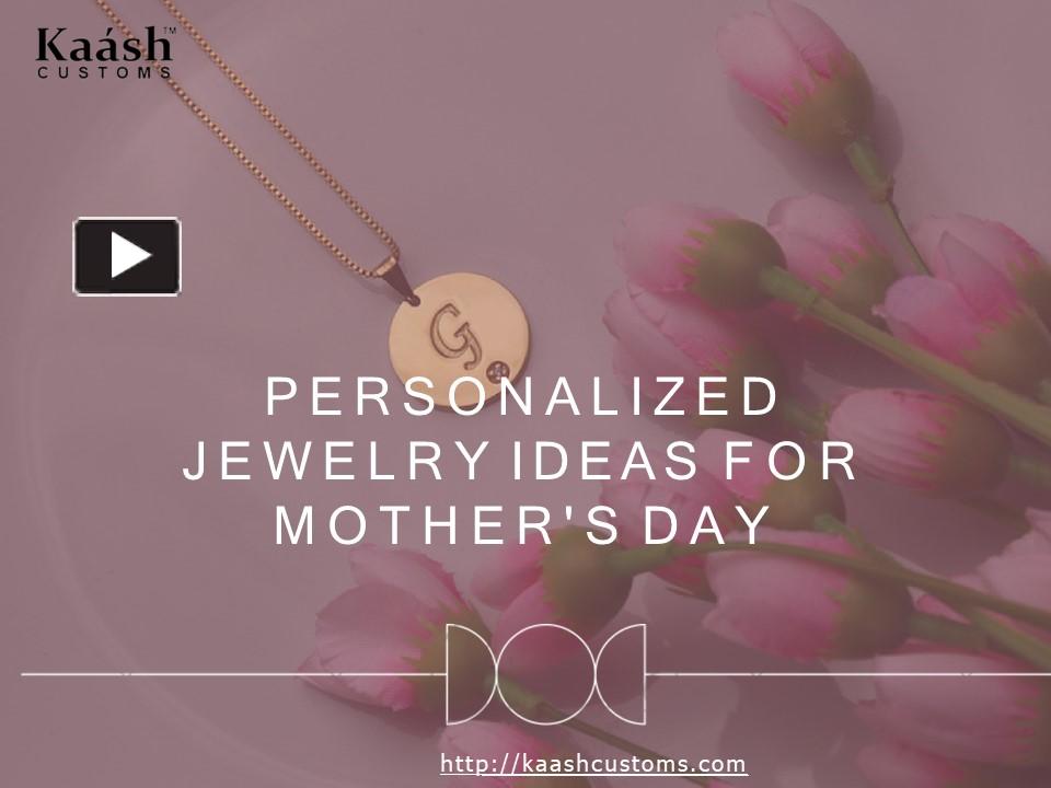 Ppt Personalized Jewelry Ideas For Mother S Day Powerpoint