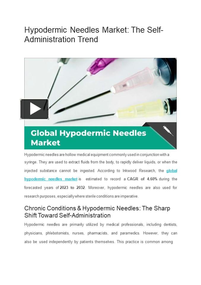 Hypodermic Needles Market: The Self-Administration Trend presentation ...