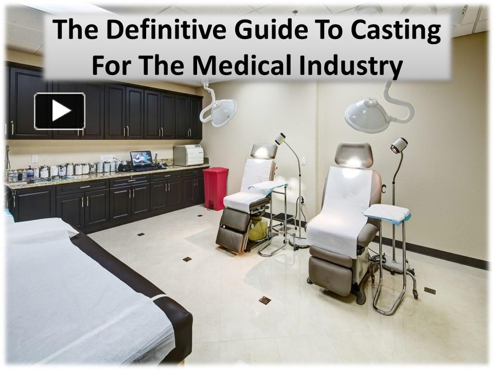 Why medical casting-made supplies are fit for use in medical gadgets ...