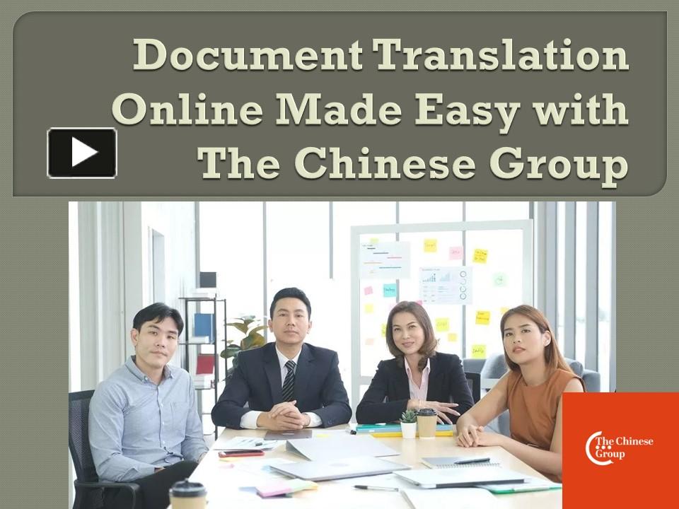 Document Translation Online Made Easy with The Chinese Group ...