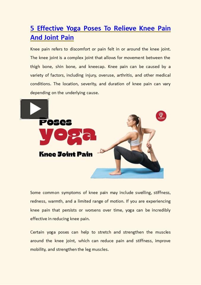 PPT – 5 Effective Yoga Poses To Relieve Joint and Knee Pain PowerPoint ...
