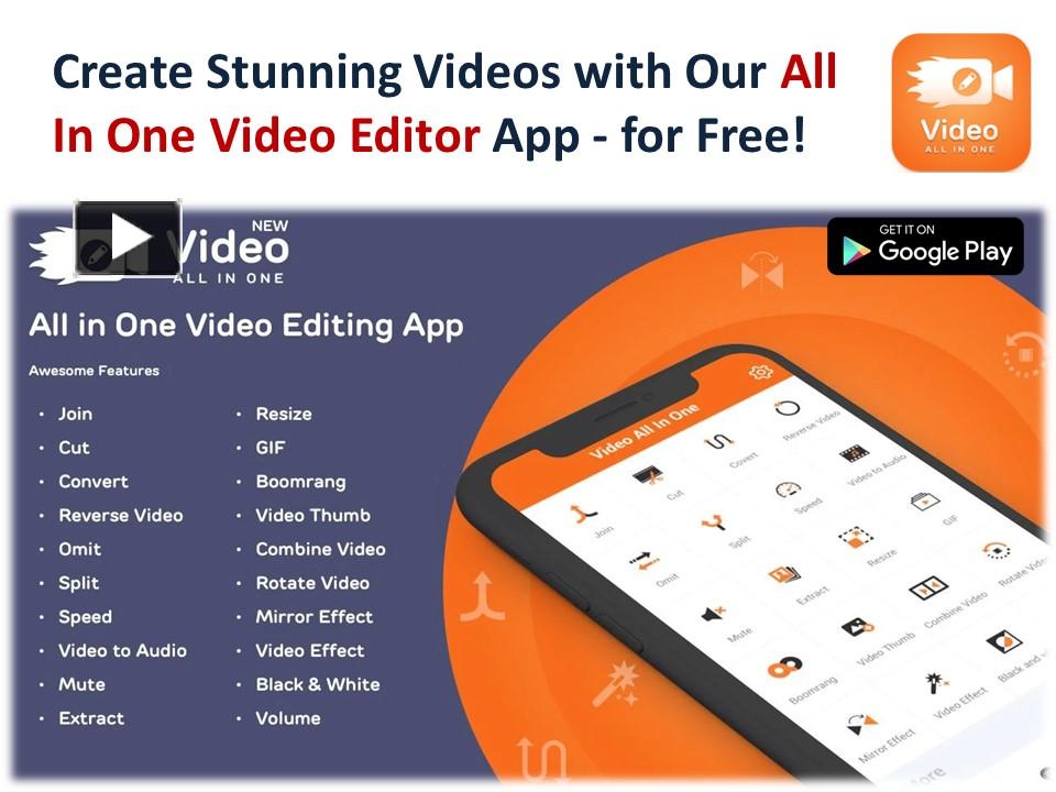 PPT – Create Stunning Videos with Our All-In-One Video Editor App - for ...