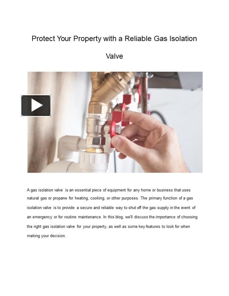 Gas Isolation Valve to Protect Your Home presentation | free to download