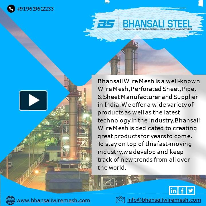 PPT – Wire Mesh | Perforated Sheet | Perforated Pipe | by Bhansali Wire ...