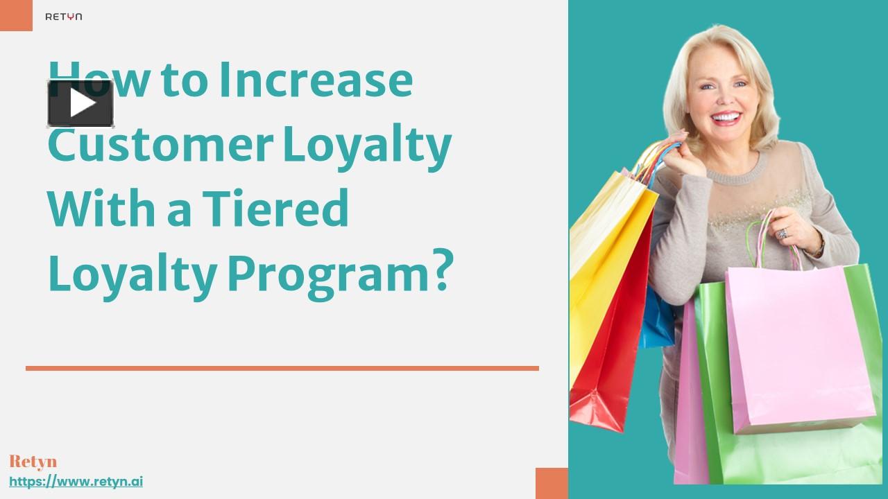 How to Increase Customer Loyalty With a Tiered Loyalty Program ...