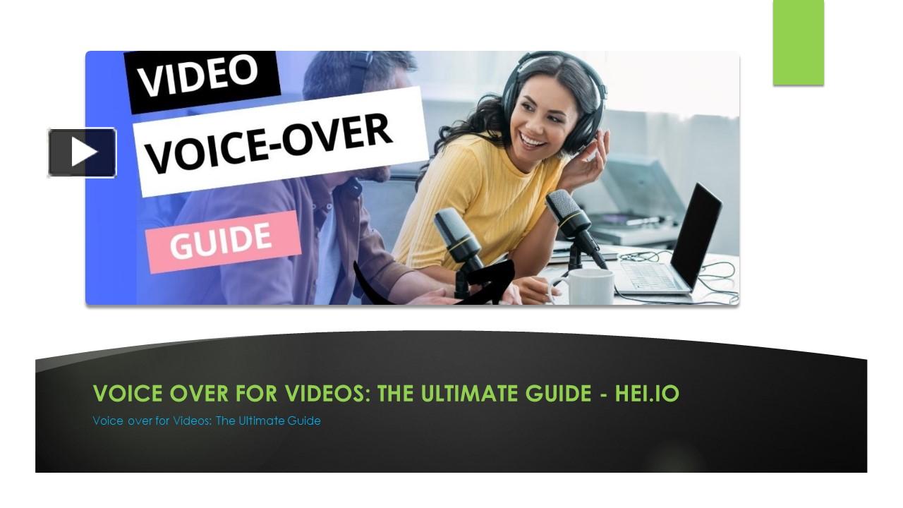 PPT – Voice Over For Videos - The Ultimate Guide - Hei.io PowerPoint ...