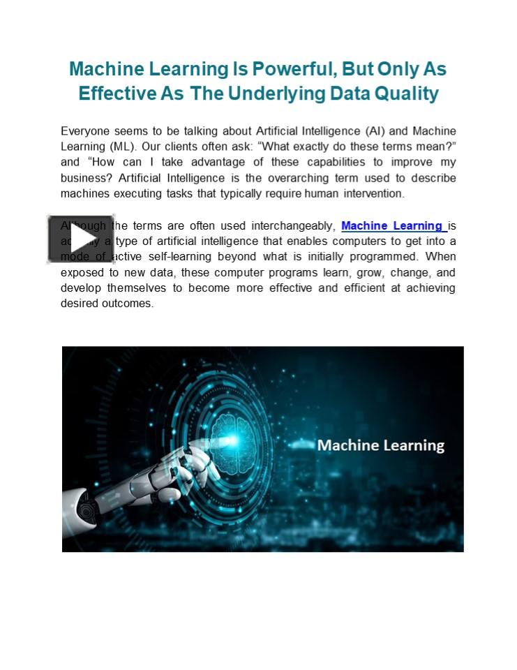PPT – Machine Learning Is Powerful, But Only As Effective As The ...
