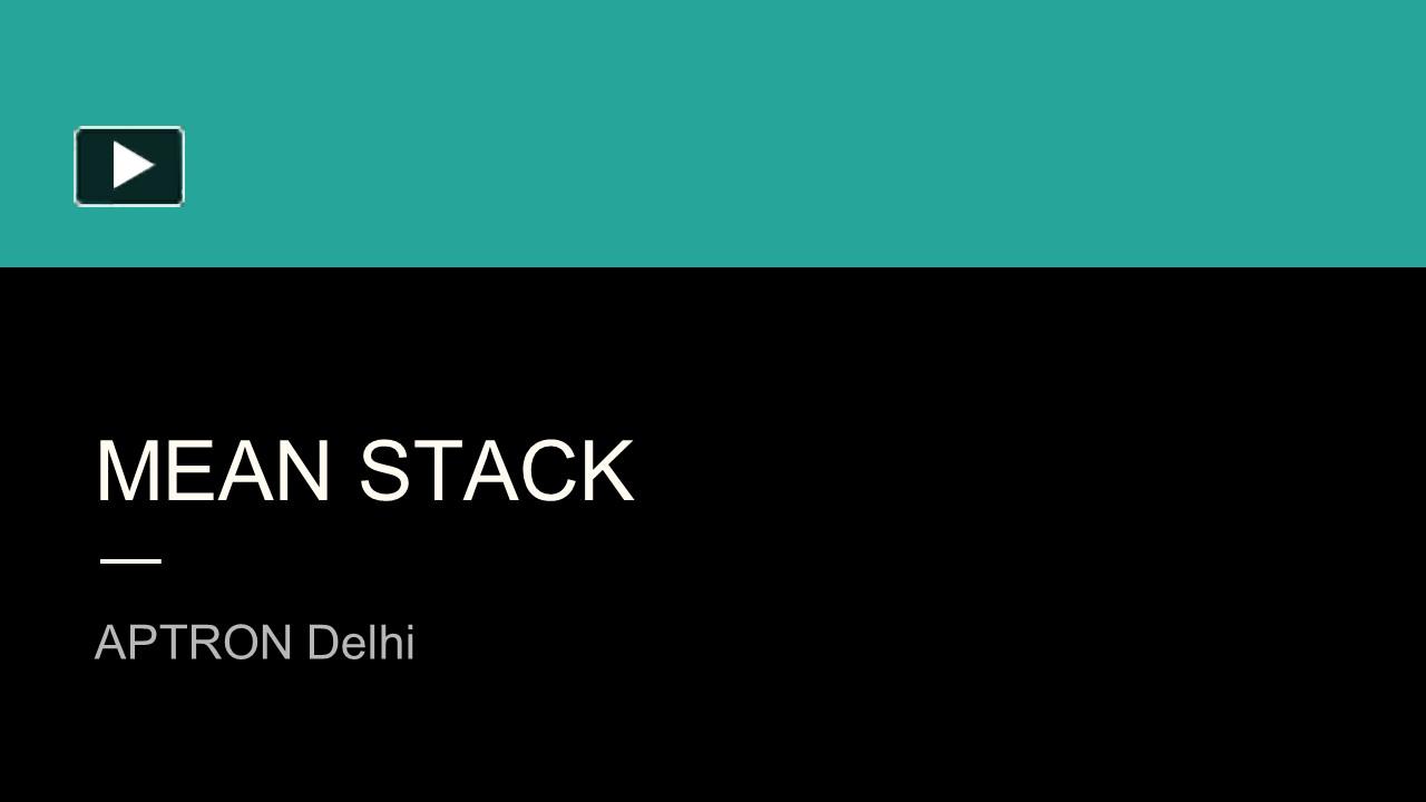 PPT – Mean Stack Course in Delhi (1) PowerPoint presentation | free to ...