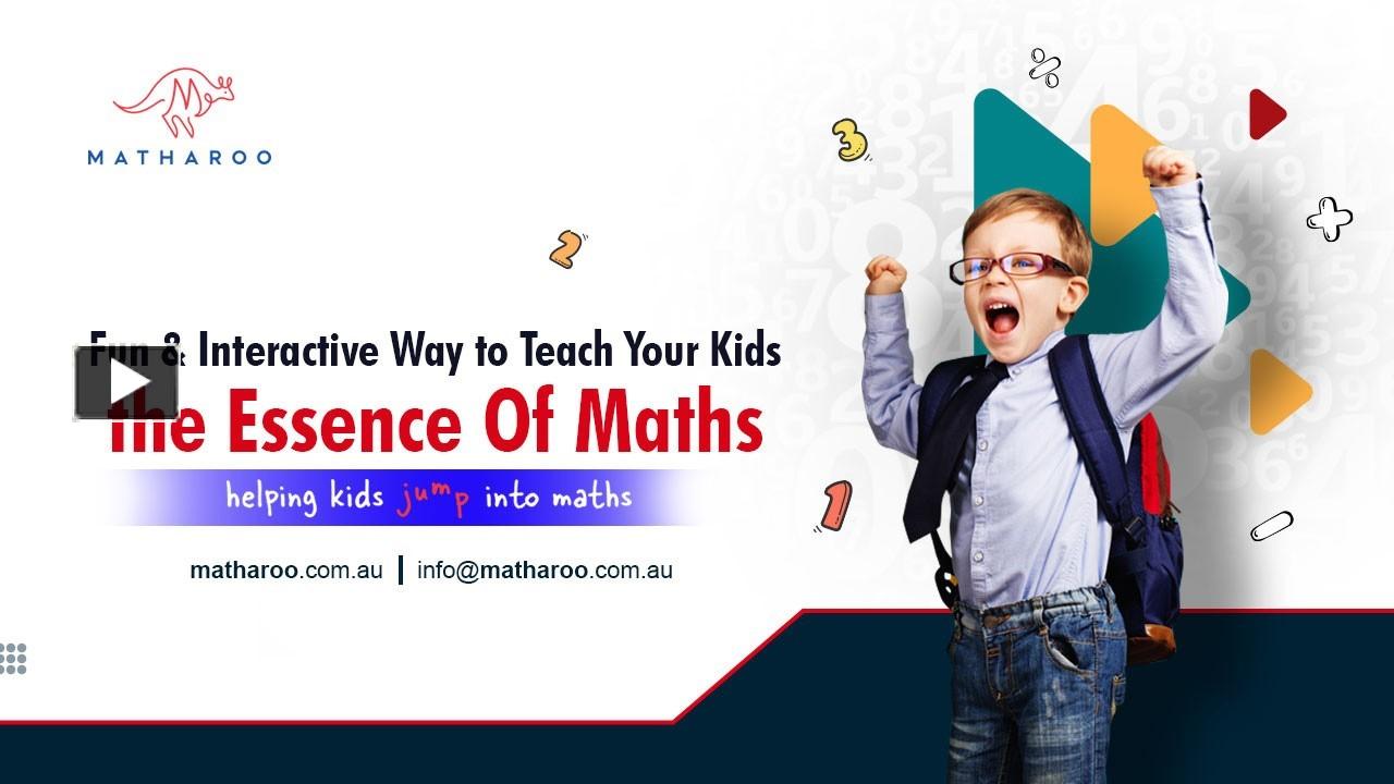 PPT – Fun & Interactive Way to Teach Your Kids the Essence Of Maths (1 ...