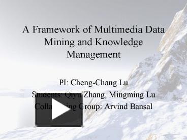 A Framework of Multimedia Data Mining and Knowledge Management ...