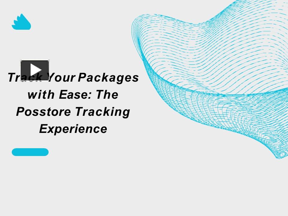 PPT – Posstore Tracking | Check Shipment Status Online PowerPoint ...