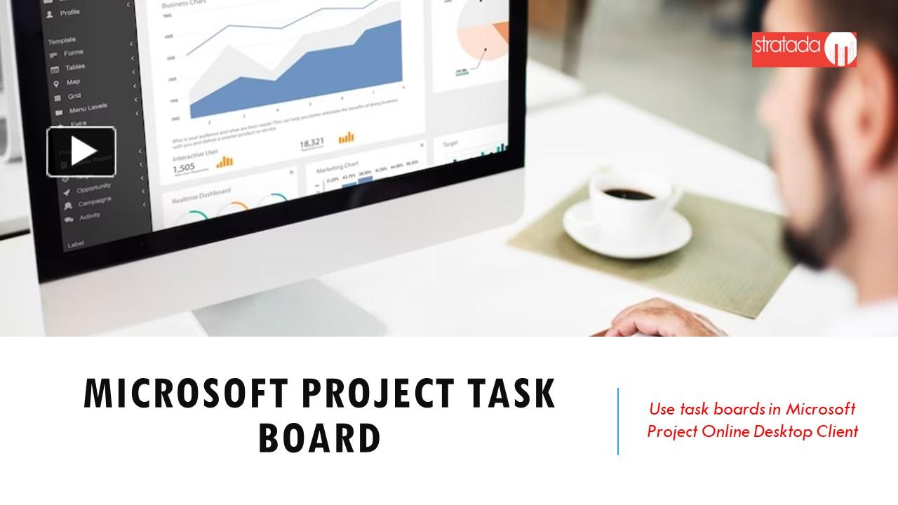 Use task boards in Microsoft Project Online Desktop - Stratada ...