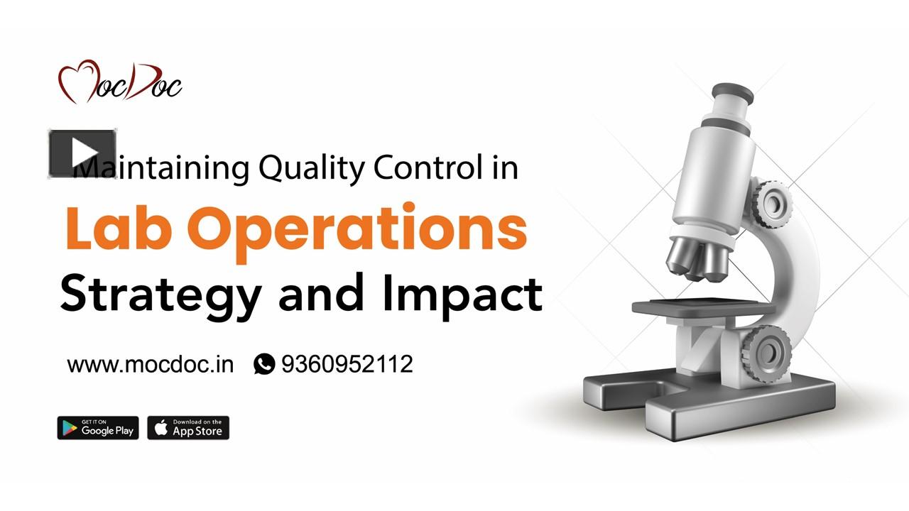 Maintaining Quality Control in Lab Operations - Strategy and Impact ...
