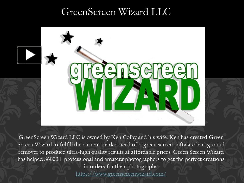 PPT – GreenScreen Wizard LLC PowerPoint presentation | free to download ...