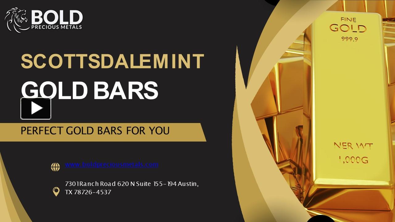 Scottsdale Mint Gold Bars presentation | free to download