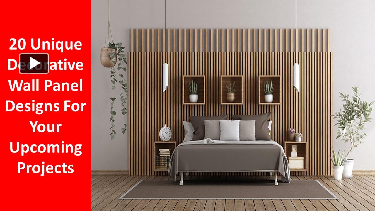 PPT – 20 Unique Decorative Wall Panel Designs For Your Upcoming ...
