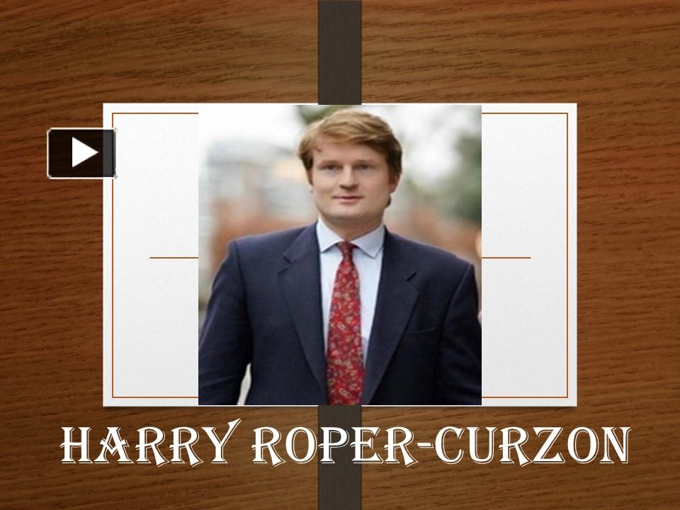Harry Roper-Curzon presentation | free to download