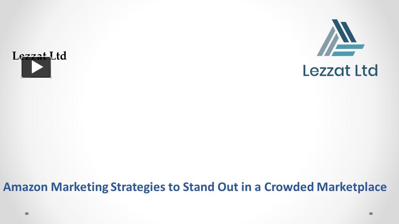 PPT – Amazon Marketing Strategies to Stand Out in a Crowded Marketplace ...