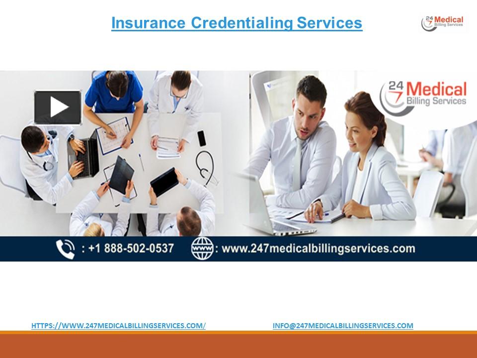 PPT – Insurance Credentialing Services PowerPoint presentation | free ...